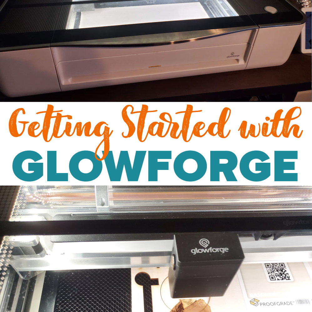 Getting Started with Glowforge & 10 First Project Ideas! - A Mom's Take